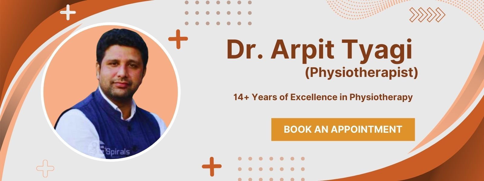 Dr. Arpit Tyagi Physiotherapist in Meerut | Call Us +91 9927724284 | Best Physiotherapist in ...