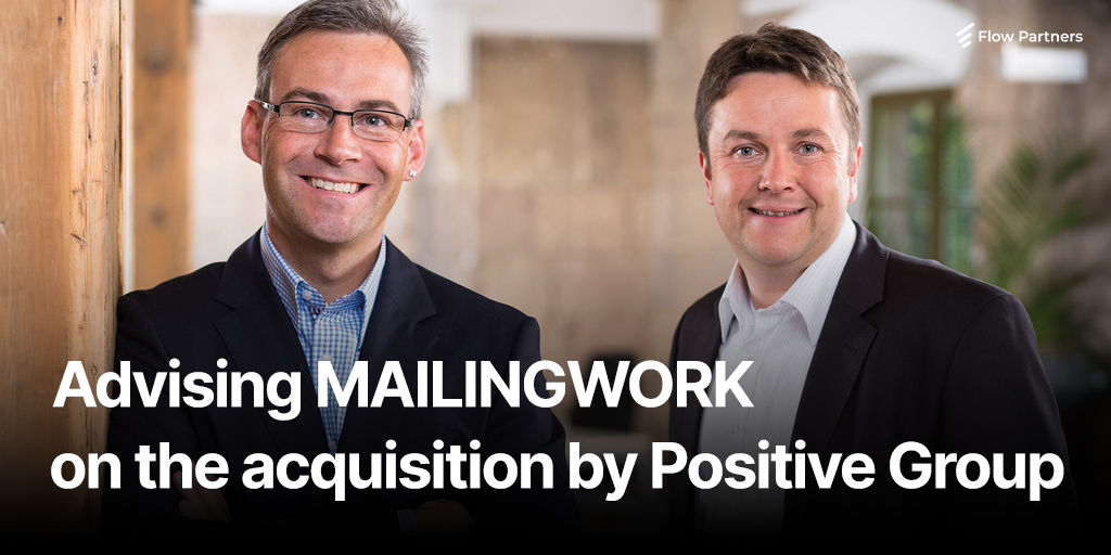 Flow Partners Advises Mailingwork On The Acquisition By Positive Group
