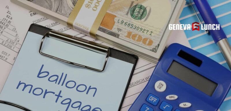 What Is A Balloon Mortgage? - Geneva Lunch