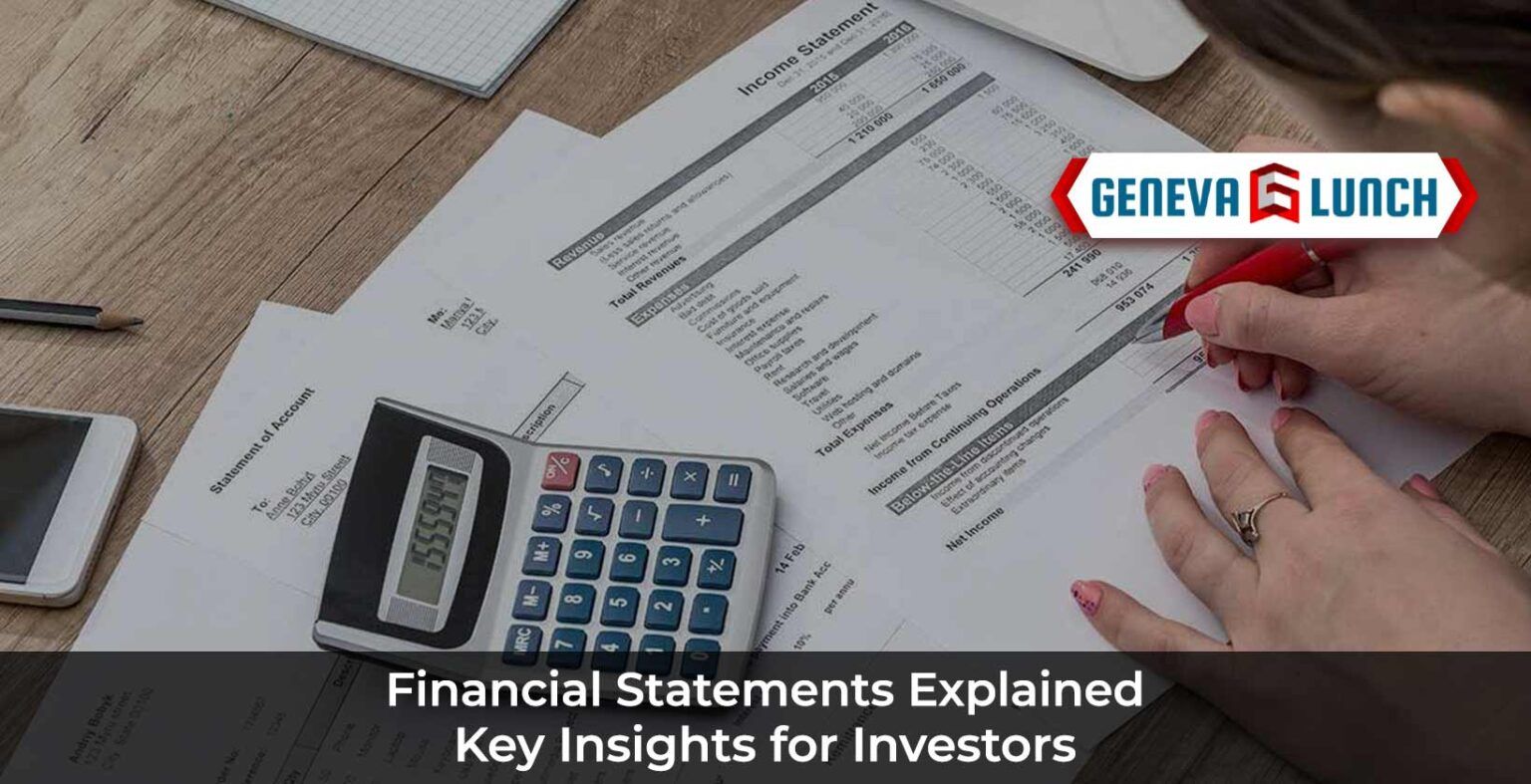 Financial Statements Explained: Key Insights for Investors - Geneva Lunch