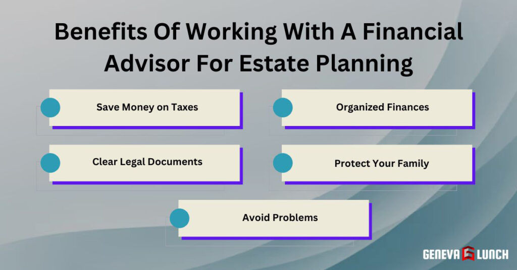 Financial Advisor for Estate Planning: Protect Legacy - Geneva Lunch