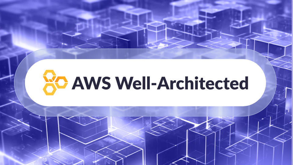 Optimize your AWS cloud with a Well-Architected Review