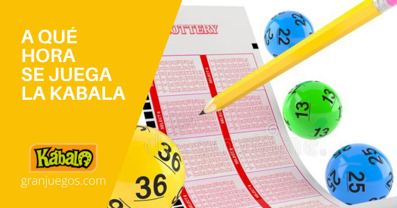 A qué Hora se Juega la Kabala? | Gran Juegos