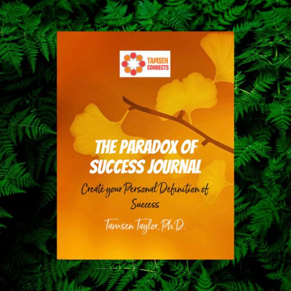 The Paradox of Success | Tamsen Connects