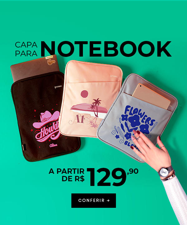 Capas para Celular e Acessórios - Capas para Notebook - Gocase