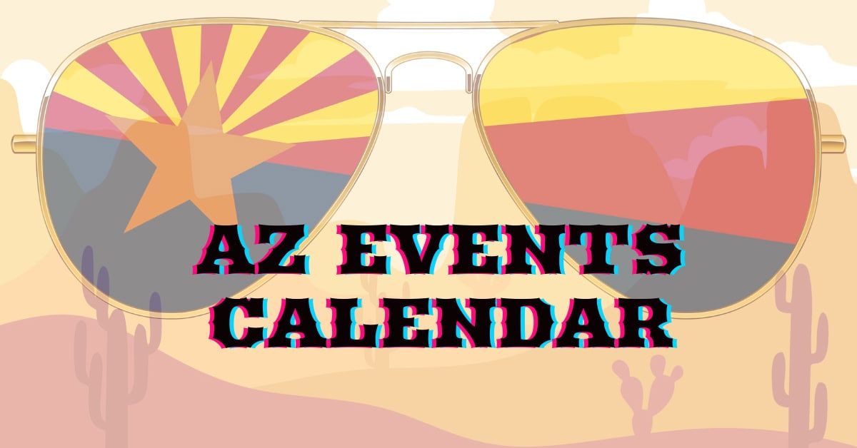 Arizona event calendar by Go Local Arizona