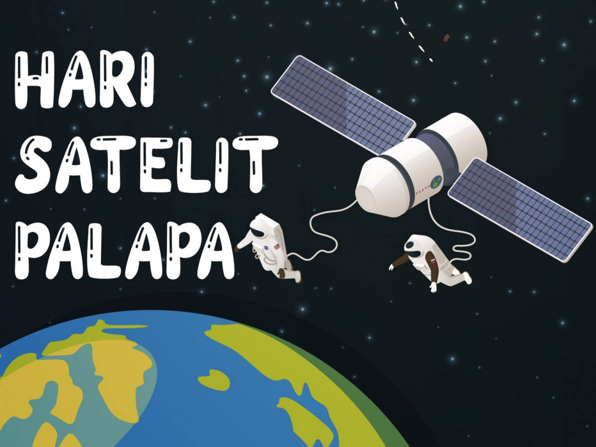 20 Ucapan Hari Satelit Palapa 2024 untuk Caption Media Sosial