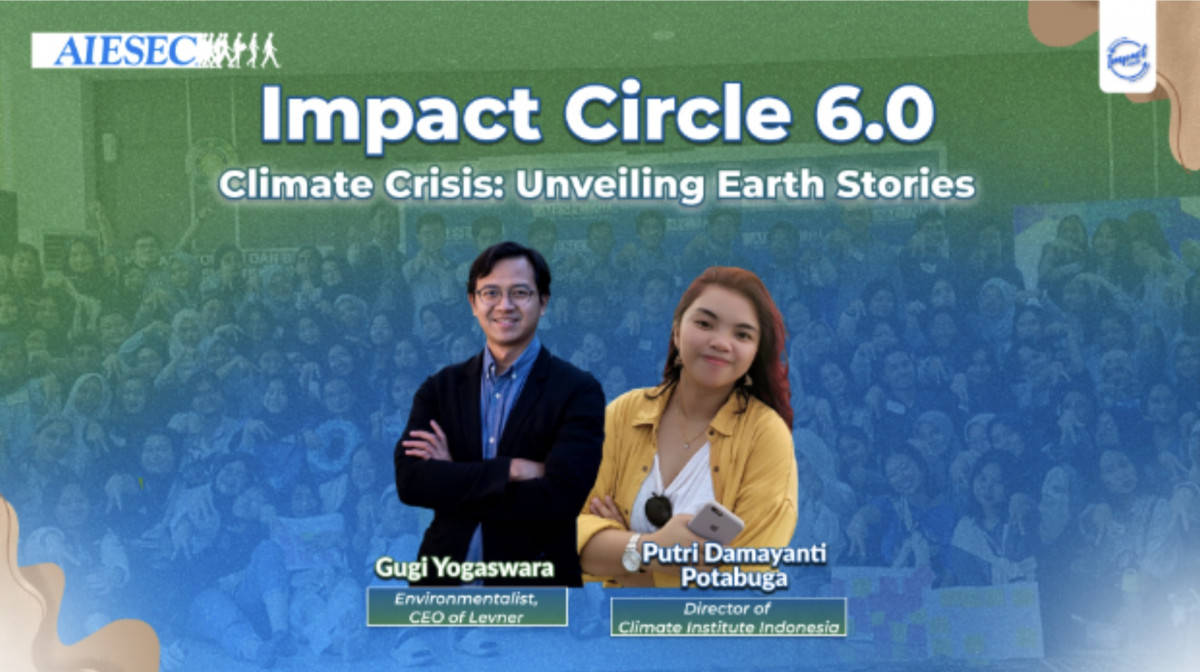 Fokus pada SDGs 13, AIESEC in USU mengadakan Impact Circle 6.0