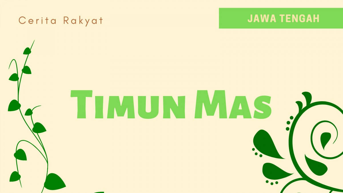 Cerita Rakyat dari Jawa Tengah: Kisah Timun Mas