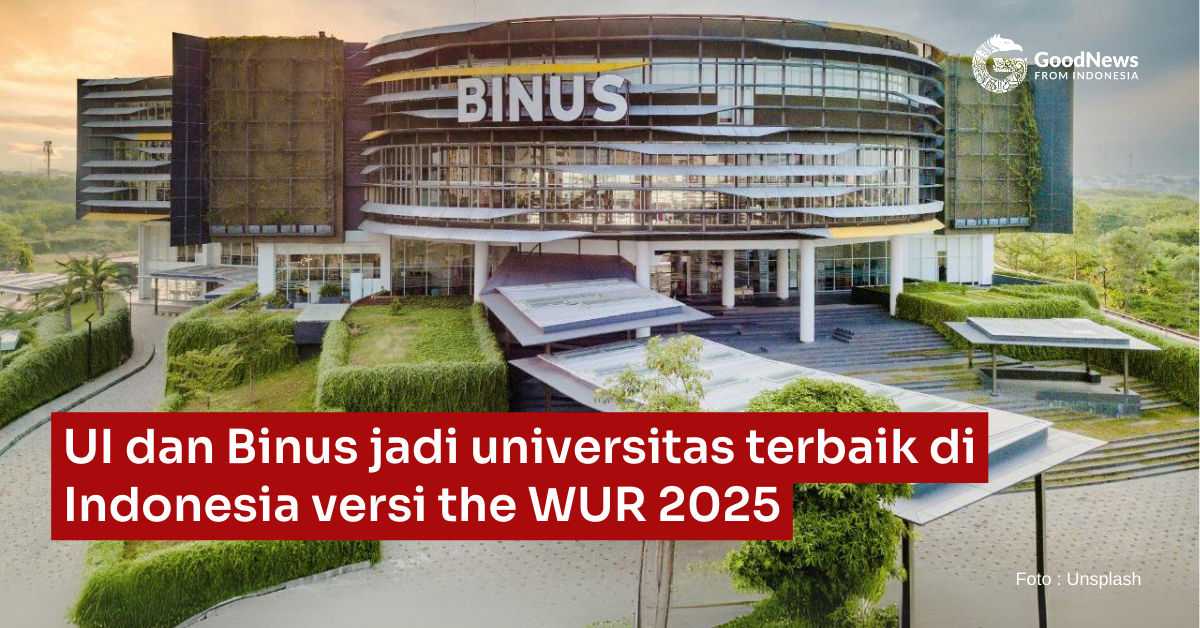 UI dan Binus jadi universitas terbaik di Indonesia versi THE WUR 2025 UI dan Binus jadi universitas terbaik di Indonesia versi THE WUR 2025