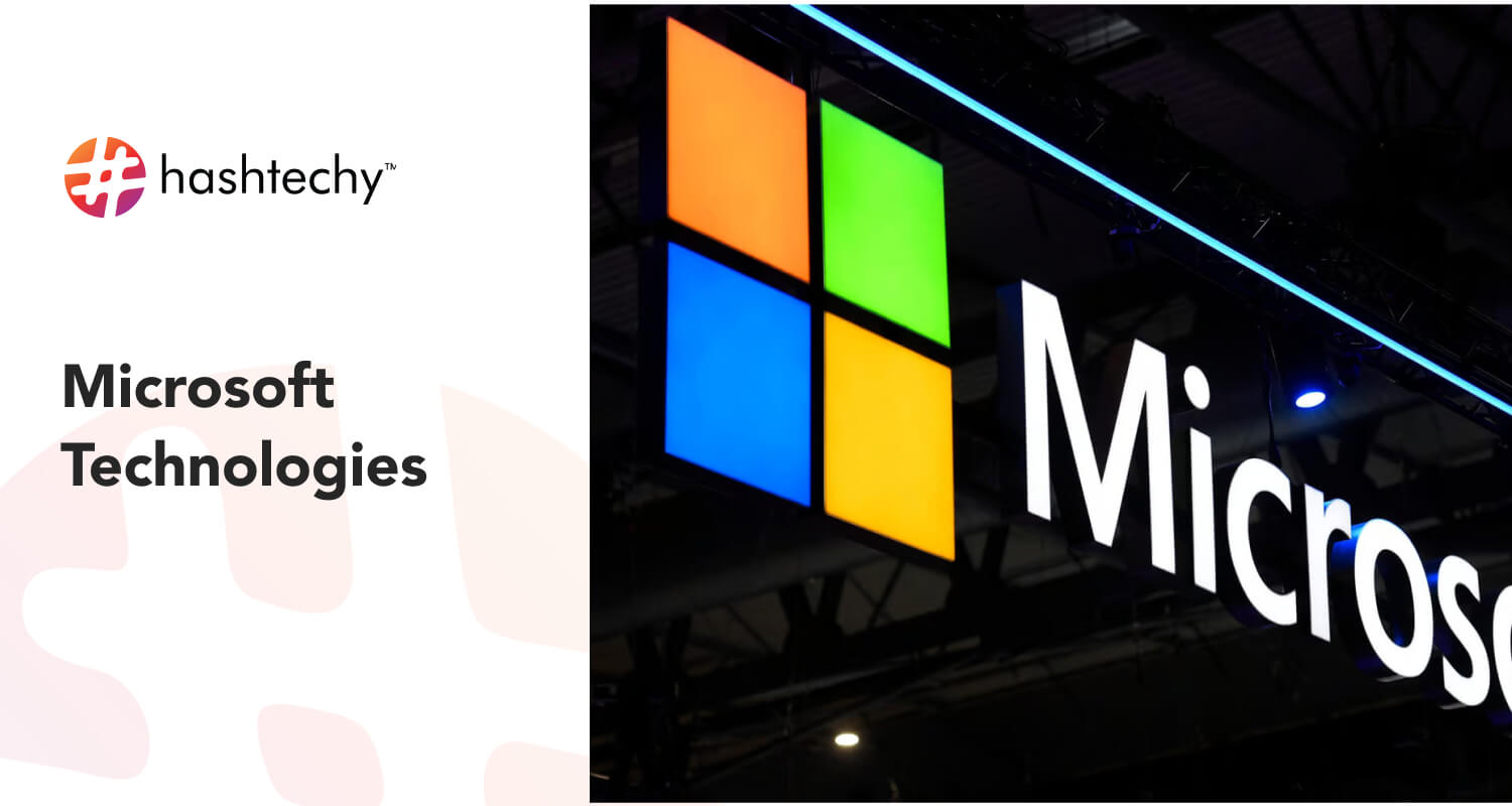 Unleashing the Power of Microsoft Technologies With Hashtechy