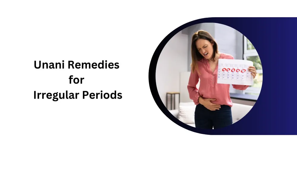 Unani Remedies for Irregular Periods | All-Cures