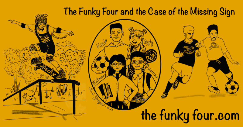 The Funky Four and the Case of the Missing Sign