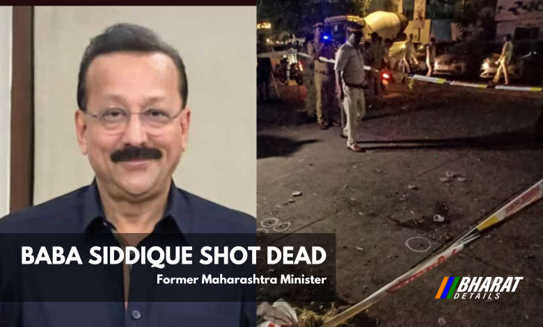 Former Maharashtra Minister Baba Siddique Shot Dead In Mumbai: Key Arrests Made - BHARAT DETAILS