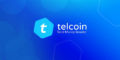 TEL price skyrockets as Telcoin secures bank charter approval | Invezz