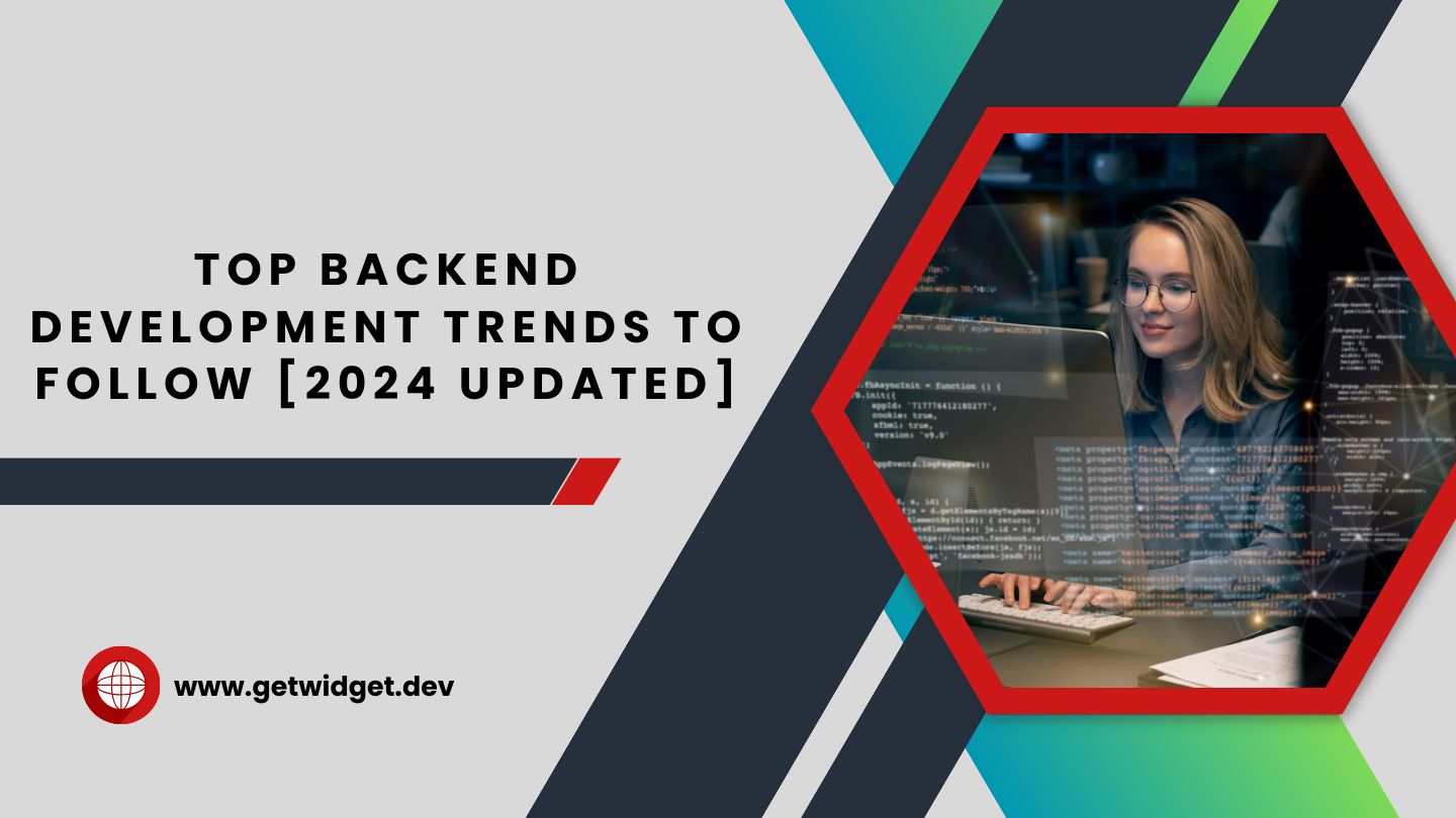 Top Backend Development Trends to Follow [2024 Updated]