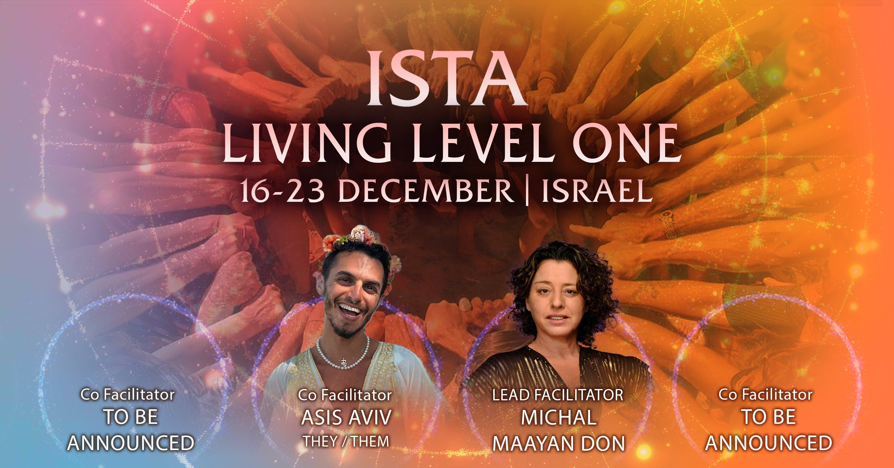 ISTA | Living Level 1 - ISRAEL 🌿 For ISTA Grads Only, 16-23 Dec 2025