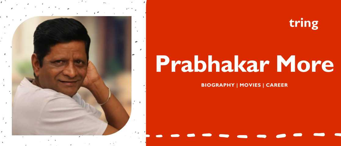 Prabhakar More - Biography, Age, Family, Career and More