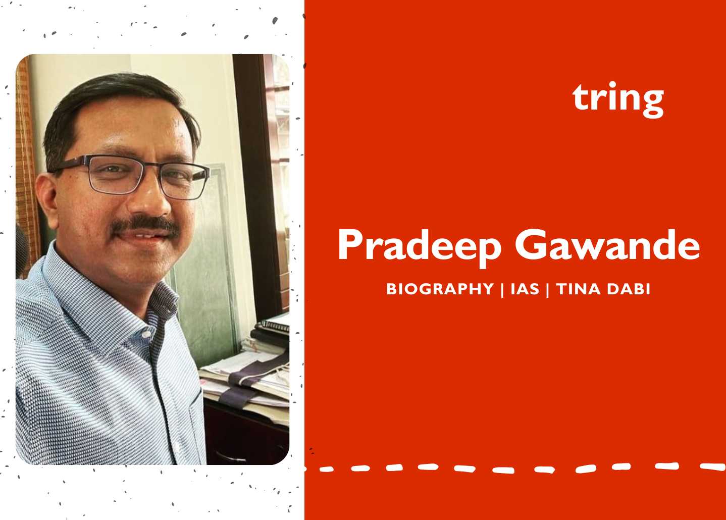 Pradeep Gawande | Biography, Controversy, Wife, Education