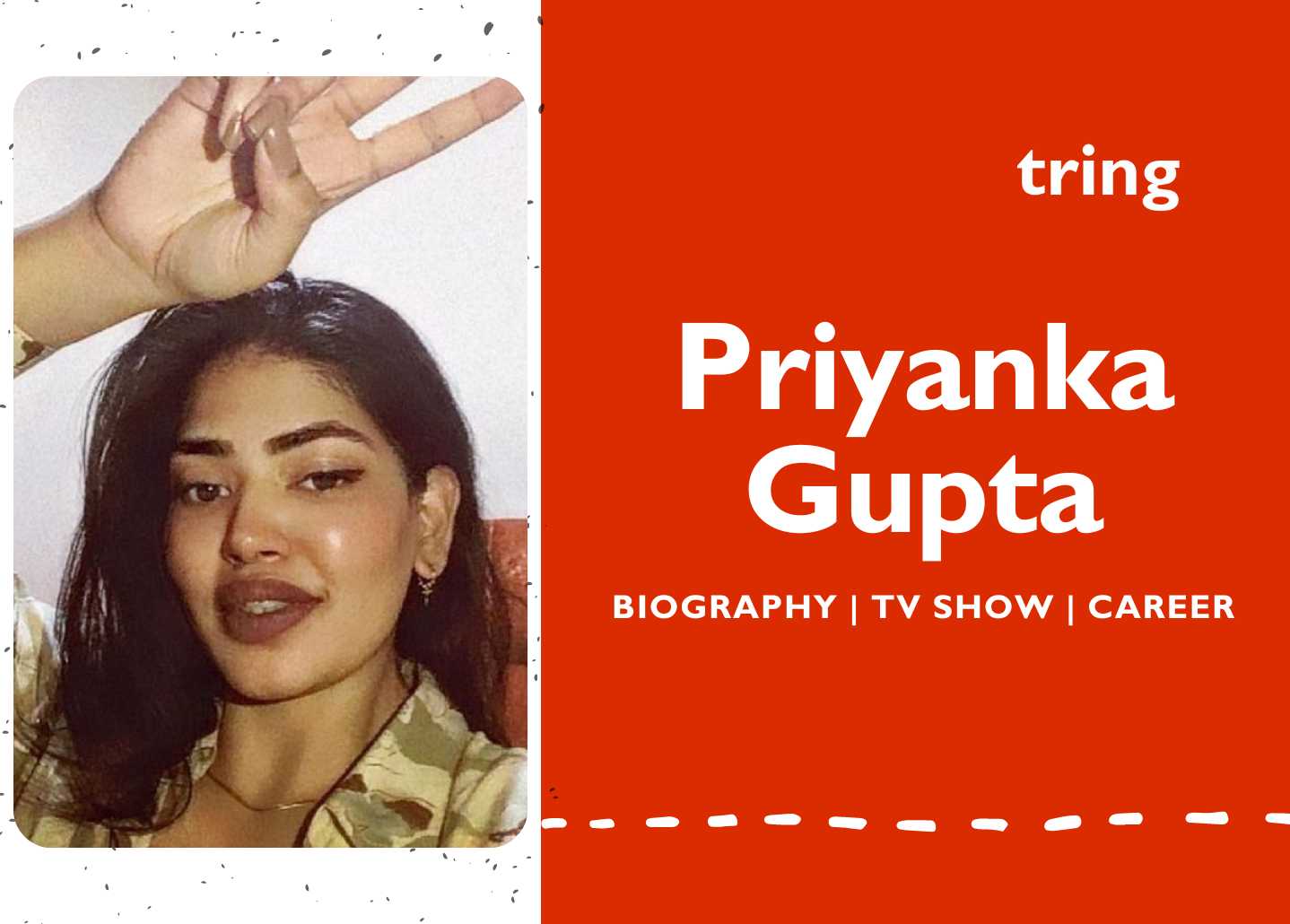 Priyanka Gupta - Biography, Age, Relationship, MTV Roadies, Controversy ... Priyanka Gupta - Biography, Age, Relationship, MTV Roadies, Controversy ...
