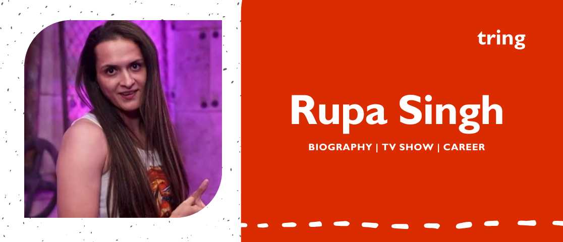 Rupa Singh (MTV Roadies season 19) - Career, Age, Height, Biography ...