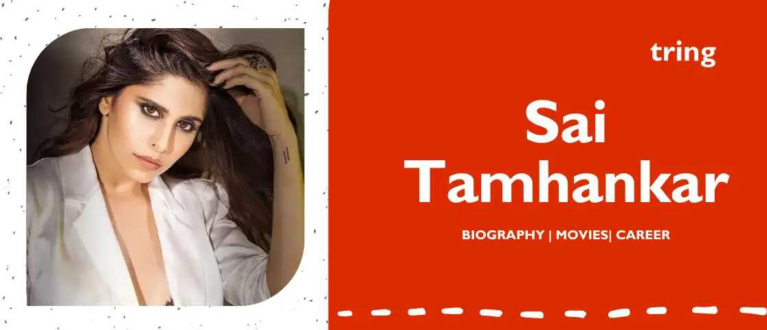 Sai Tamhankar Age Movies List Struggles Incredible Facts