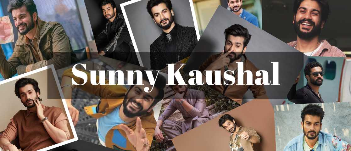 Sunny Kaushal | Biography, Controversy, Age, Networth, Family