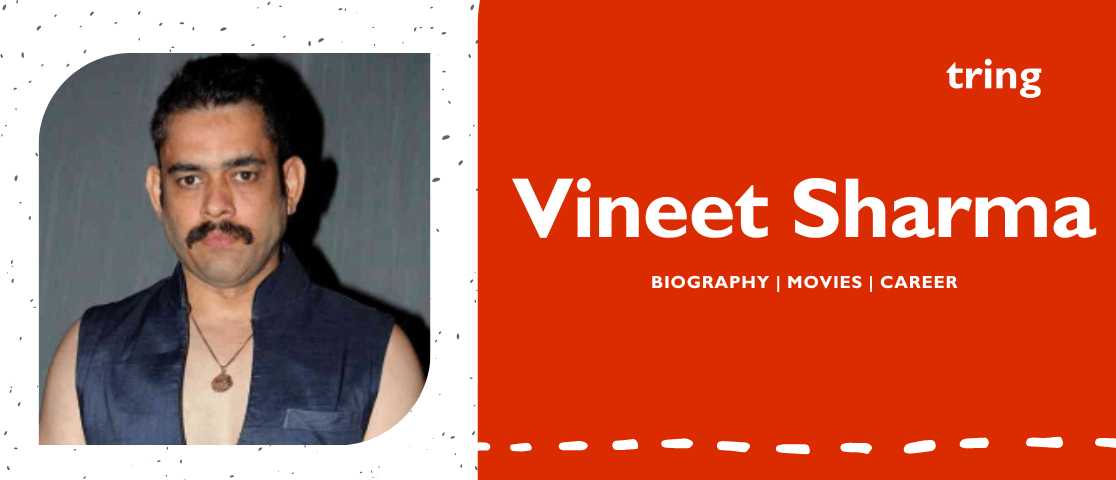 Vineet Sharma - Biography, Age, Career, Net Worth