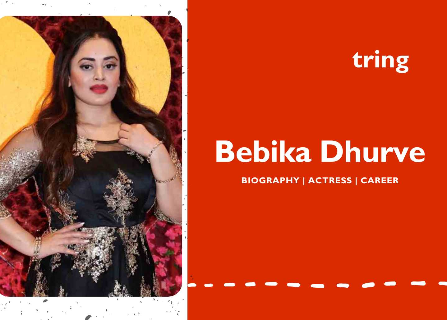 Bebika Dhurve - Biography, Height, Movie, Age, Career