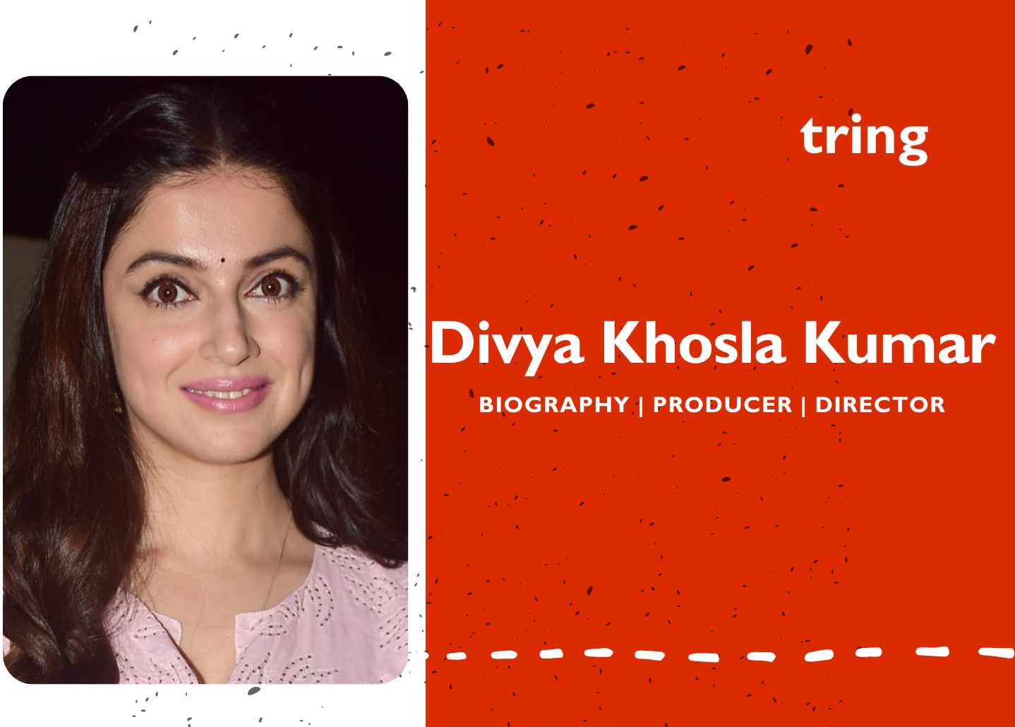 Divya Khosla Kumar Age Husband Boyfriend Marriage Education