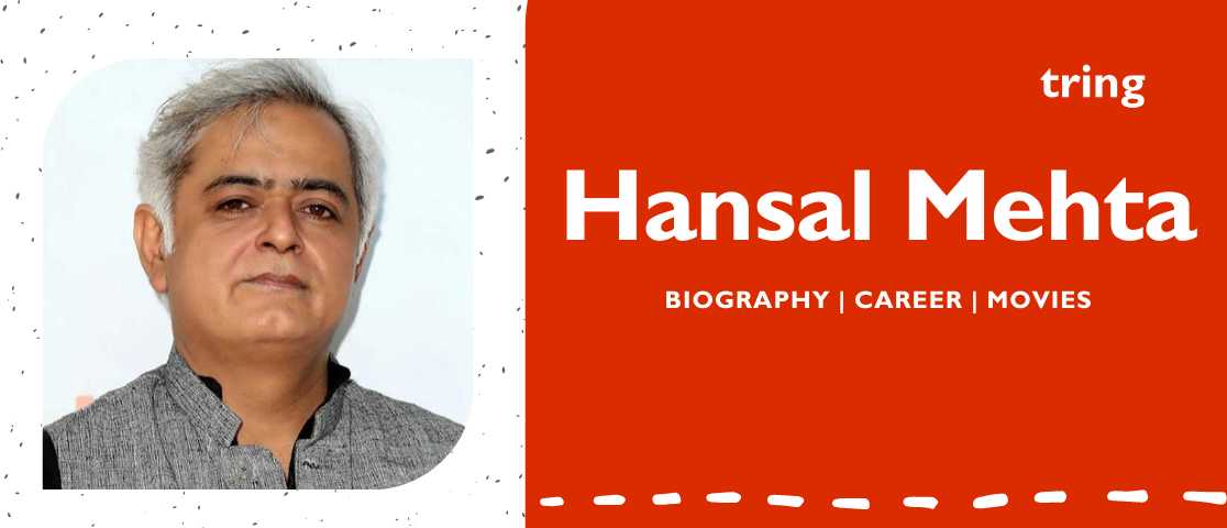 Hansal Mehta Biography Movies Awards Net Worth Quotes