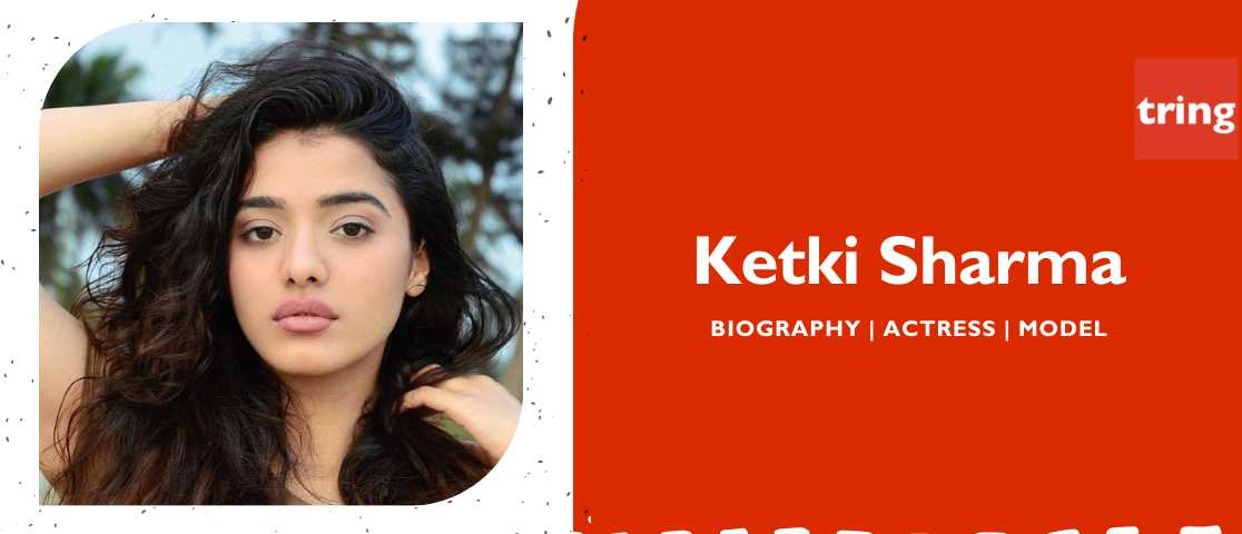 Ketki Sharma Instagram Romantic Net worth Height