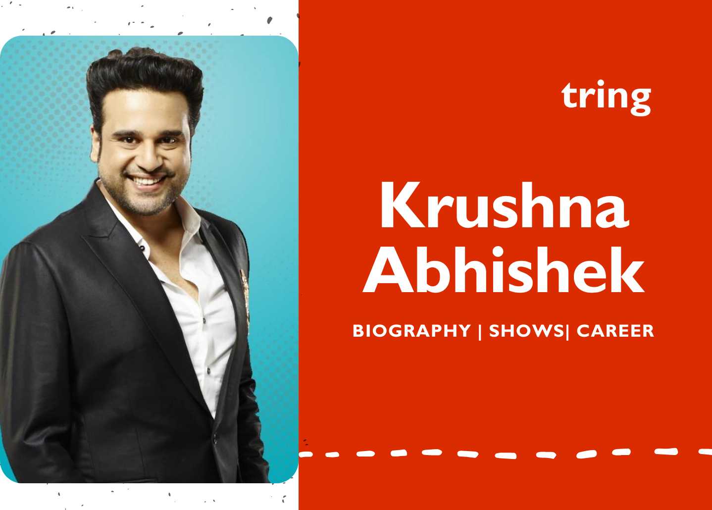 Krushna Abhishek - Best Shows, Age, Wife, Career, Wife.