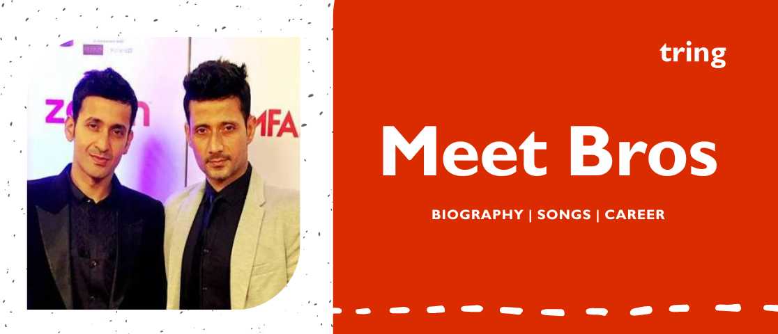 Meet Bros - Biography, Age, Career, Wife, Awards, Interesting Facts