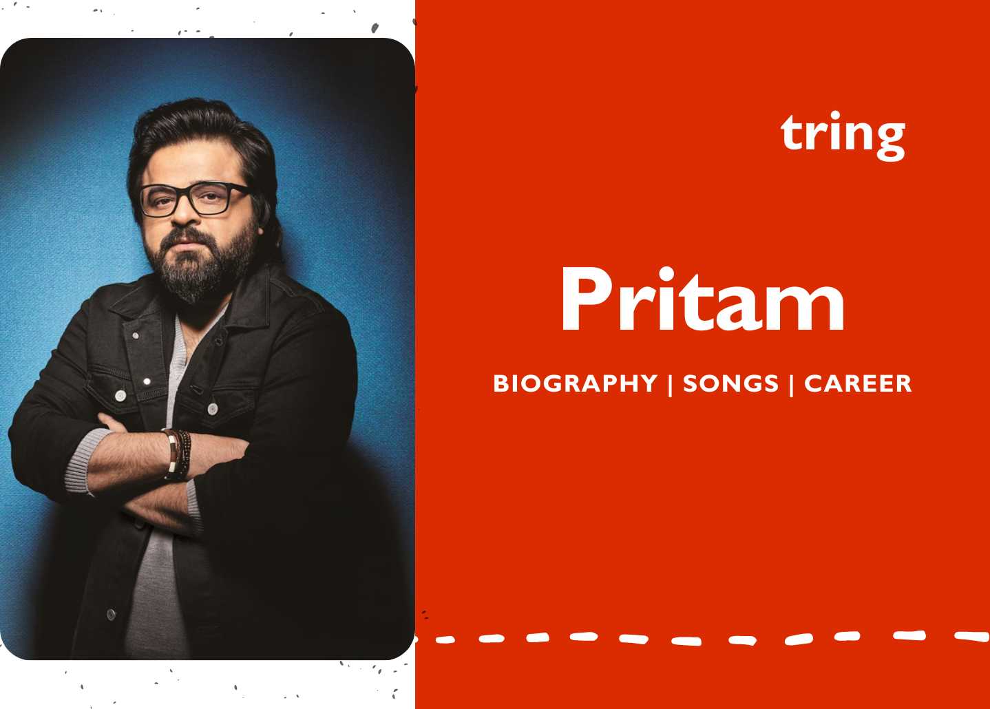 Pritam Biography Songs Awards Net Worth Controversy