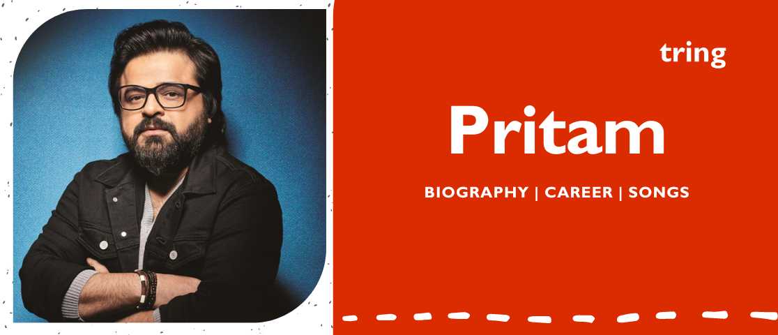 Pritam Biography Songs Awards Net Worth Controversy