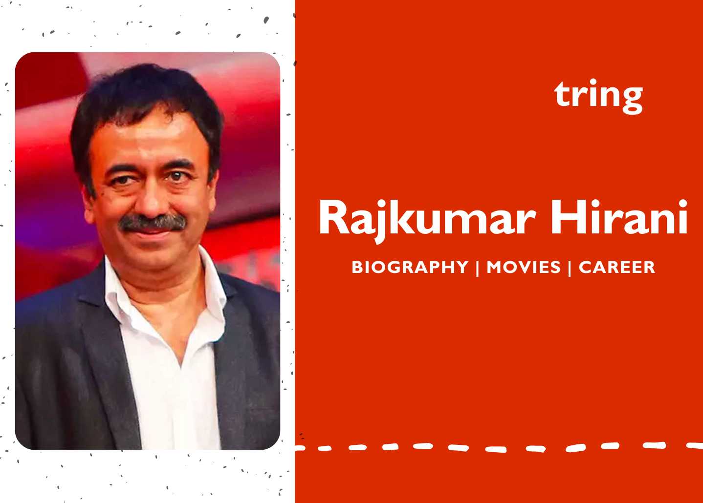 Rajkumar Hirani Biography Movies Awards Net Worth Quotes