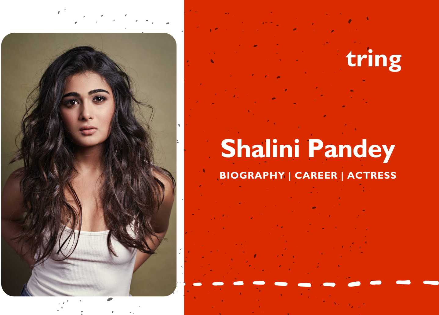 Shalini Pandey Biography Movies Awards Net Worth Age