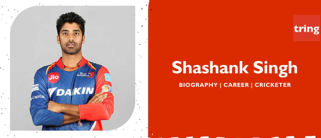 Shashank Singh Career Cricketer Birthdate Birthplace Family