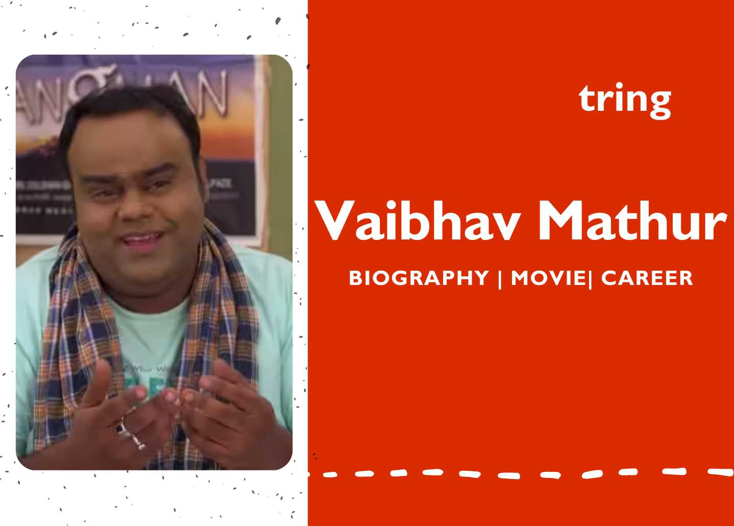 Vaibhav Mathur Biography Tv Shows Awards Net Worth Wife