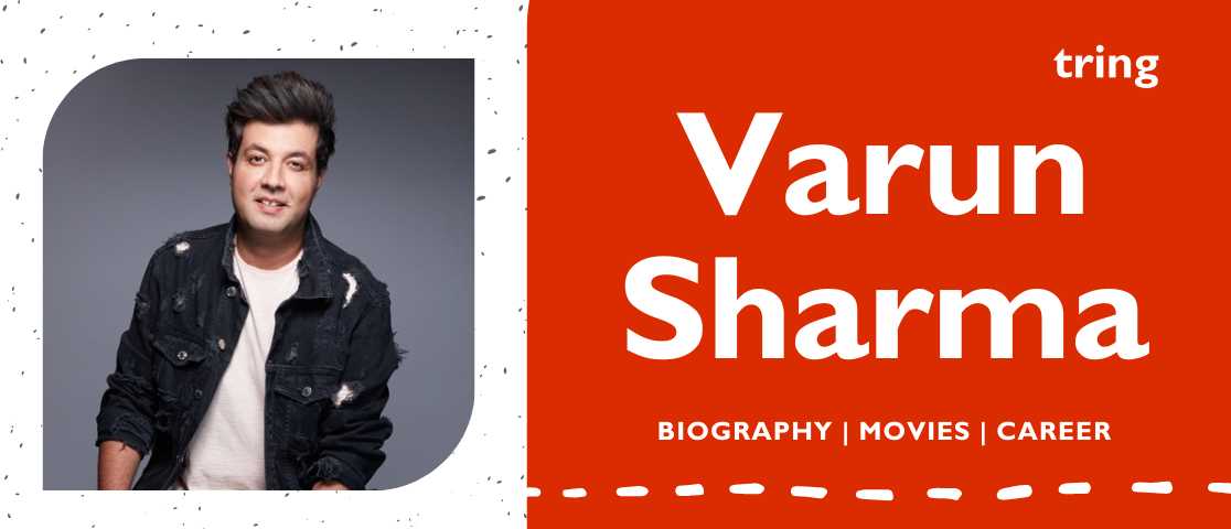 Varun Sharma - Best Movies, Career, Age, Birthday, Net Worth