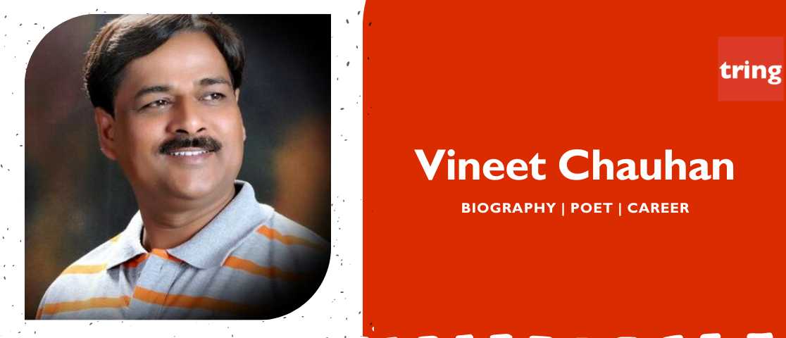 Vineet Chauhan Career Poet Awards Net Worth Age Birthdate