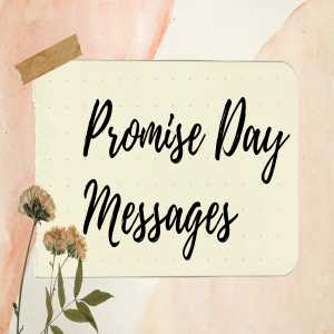 Happy Promise Day Wishes and Messages for your Loved Ones From Tring