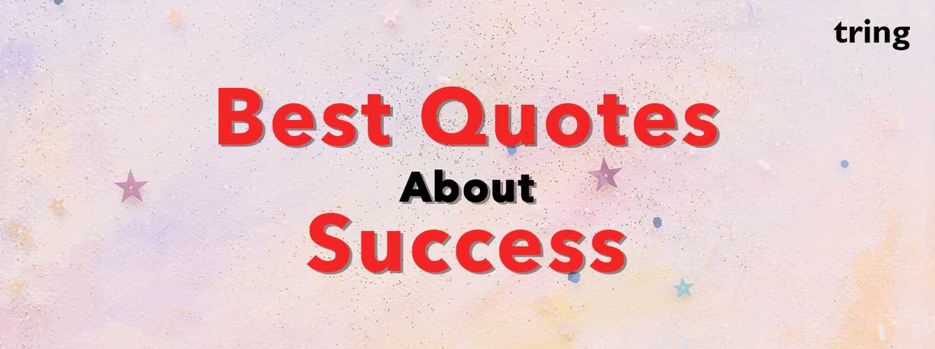90+ Amazing Best Quotes About Success to Become Successful Person