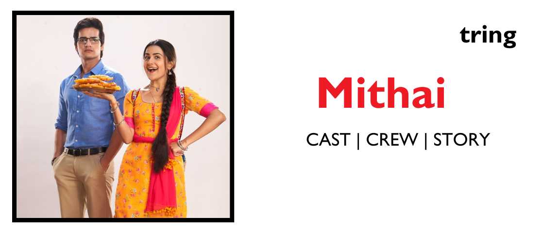 Mithai TV Series 2022
