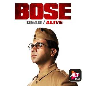 Bose Dead/Alive Web Series (ALT Balaji) - 2017