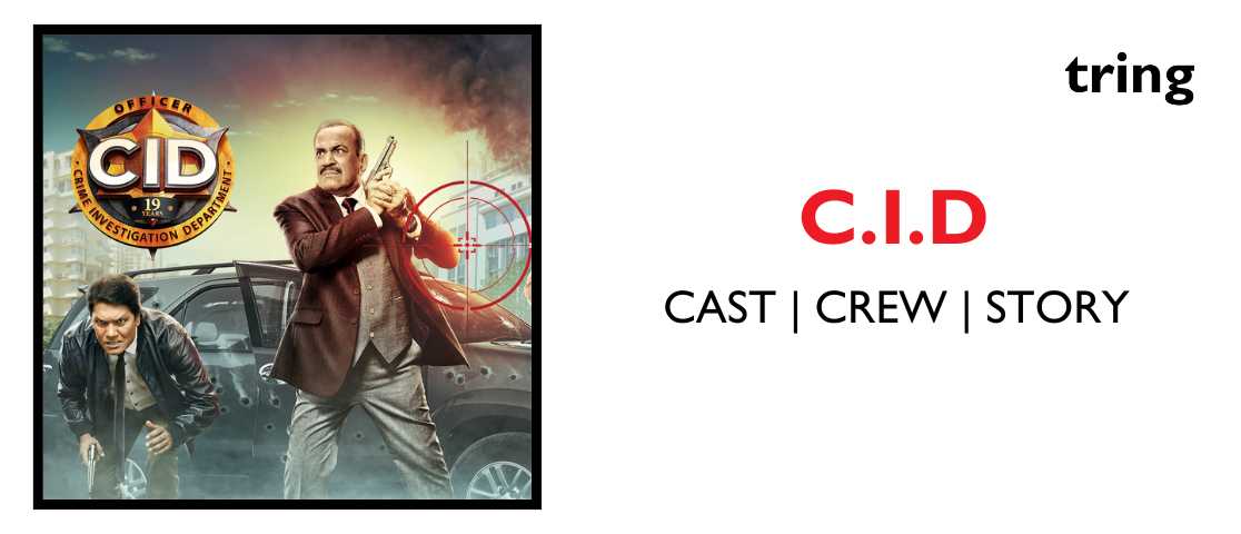 C.I.D, TV Show, Cast and Crew