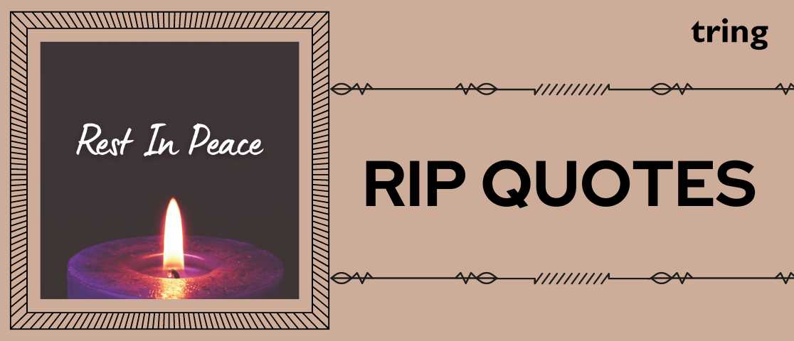 80+ RIP Quotes In Loving Memory Of The Deceased
