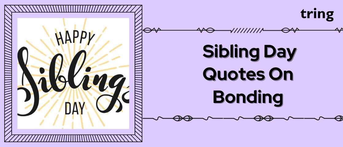 Quotes About Sibling Bonds