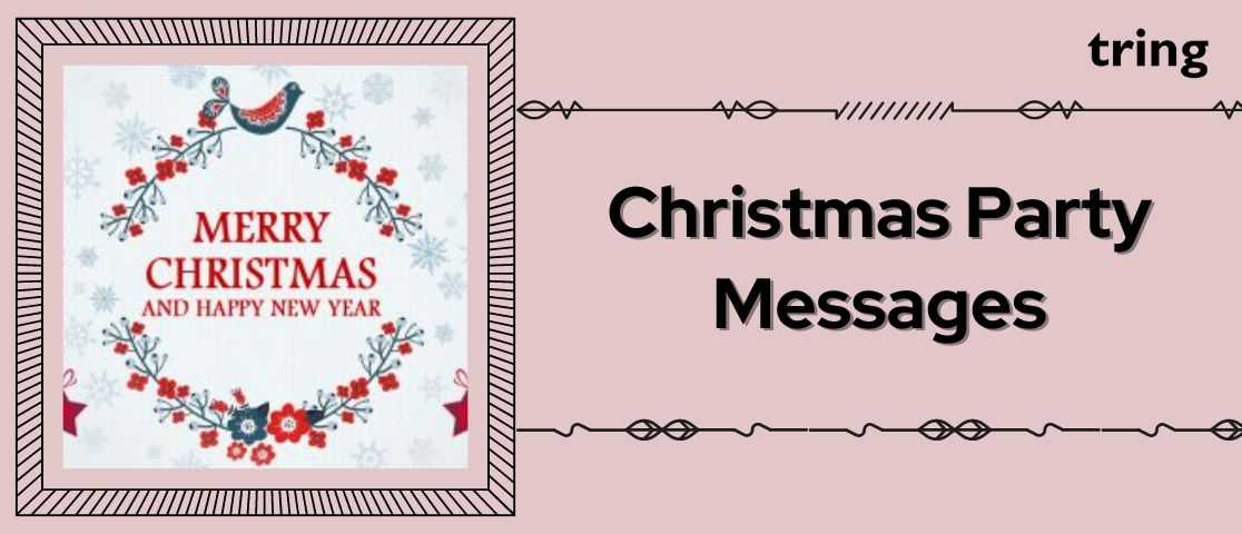 Spread Holiday with 90+These Festive Christmas Party Messages
